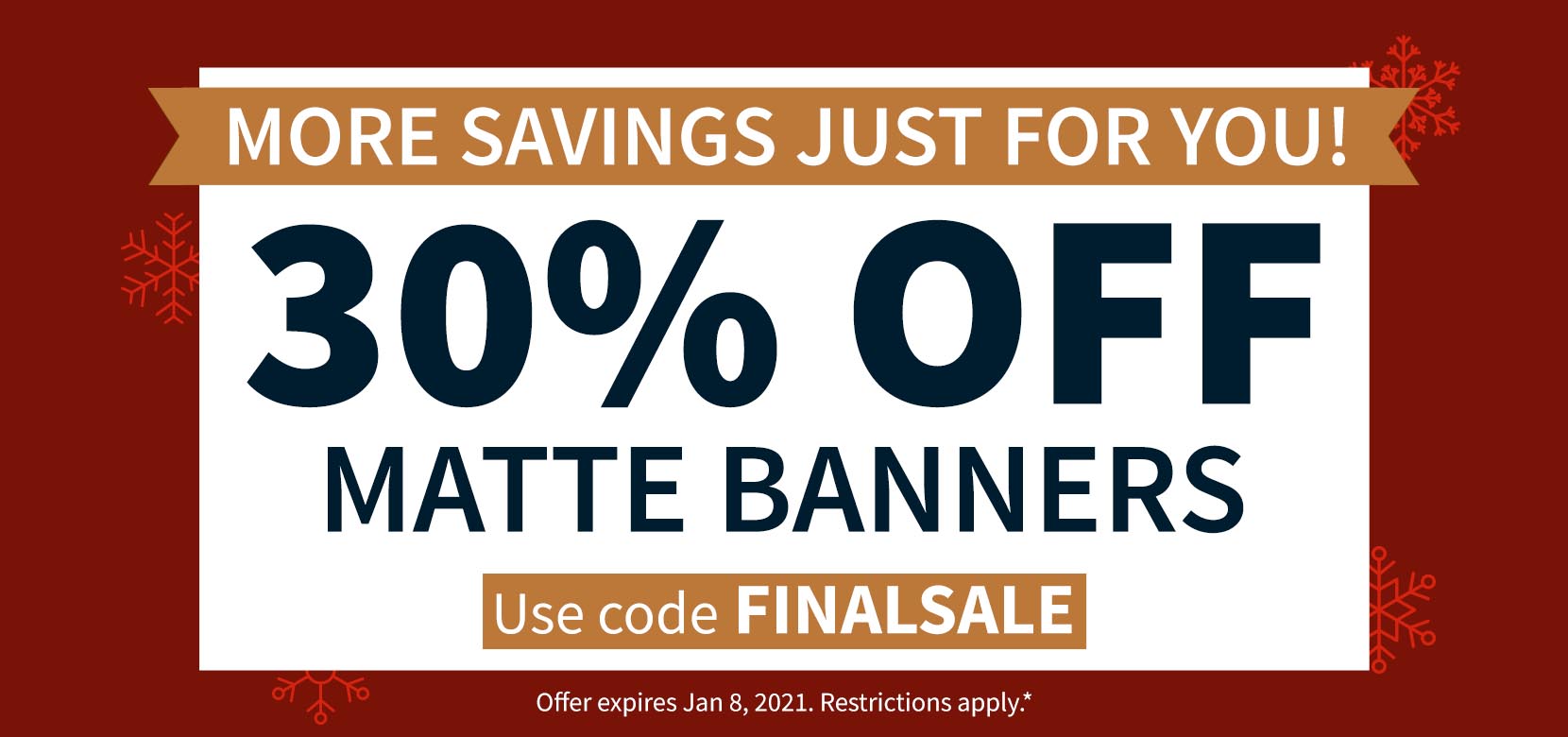 Matte Banners, 13 oz Single-Sided Matte Finishing, Hems & Grommets Free!
